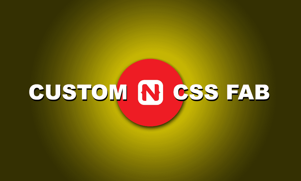 Custom FAB with CSS in NativeScript | NativeScripting