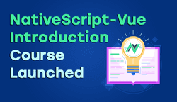 NativeScript-Vue Introduction Course Released | NativeScripting